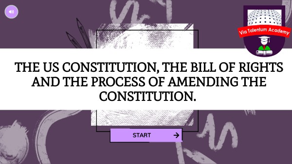 12th_USH_2_1_lThe US Constitution, The Bill of Rights an | Genially