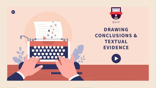 11th_LA_4_1_I1_Drawing Conclusions and Textual Evidence