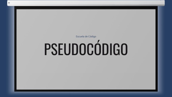 EXACER 9 - Pseudocodigo | Genially