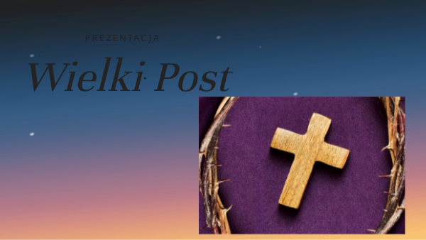 Wielki Post | Genially