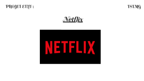 Taguia Etlv Netflix | Genially