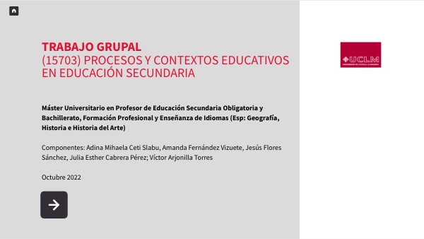 Trabajo grupal "Procesos y Contextos" | Genially