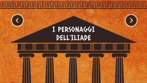 PERSONAGGI ILIADE | Genially