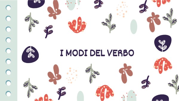 I modi del verbo | Genially