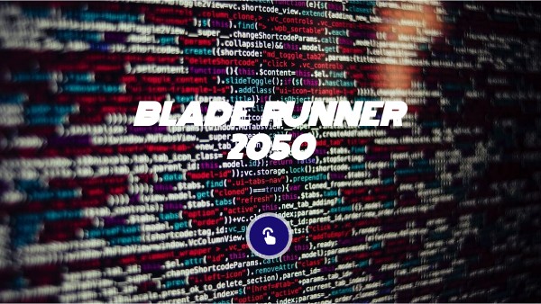 BLADE RUNNER 2050 | Genially