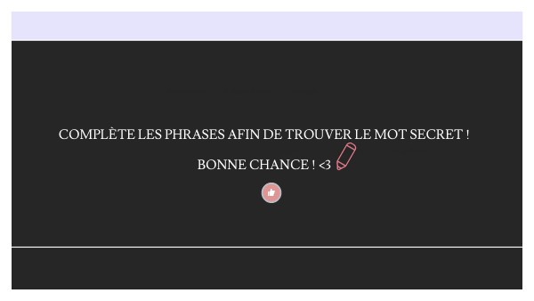 Complète les phrases - étape 8 | Genially