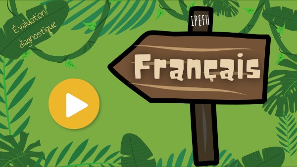 ÉVALUATION DIAGNOSTIQUE FRANÇAIS