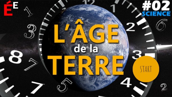 Âge de la Terre | Genially