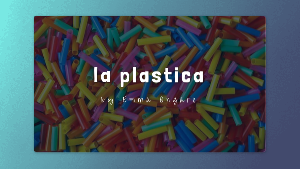 la plastica | Genially