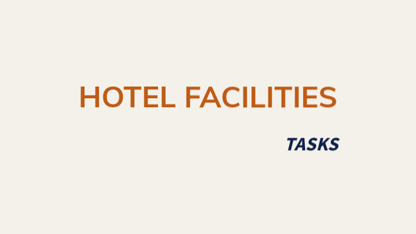 hotel facilities tasks