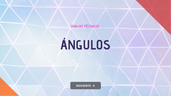 ÁNGULOS.