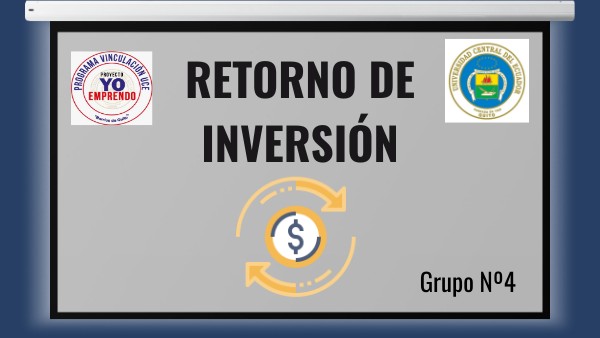 Retorno de Inversión | Genially