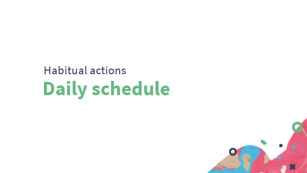 Habitual actions-c | Genially