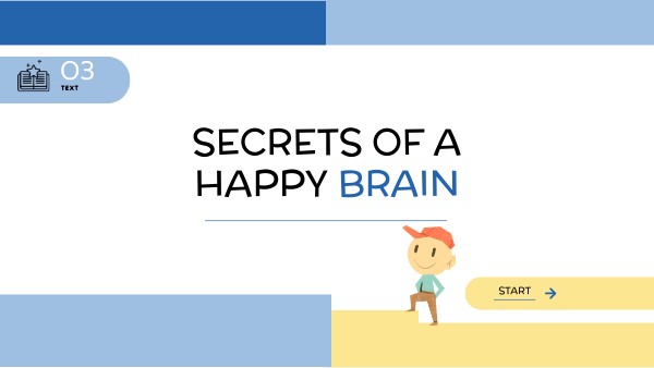 Copia - SECRETS OF A HAPPY BRAIN