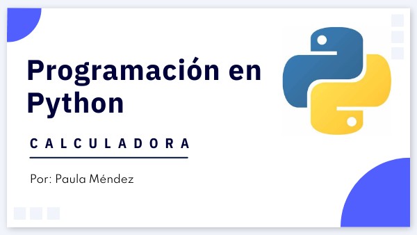 Presentación Calculadora en Python | Genially