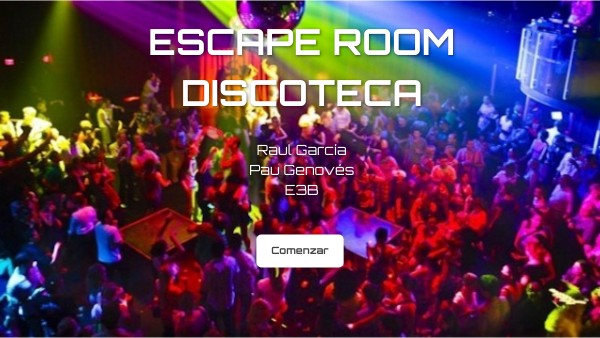 ESCAPE ROOM DISCOTECA