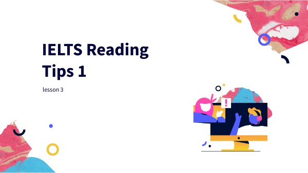 IELTS Reading Tips 1 | Genially