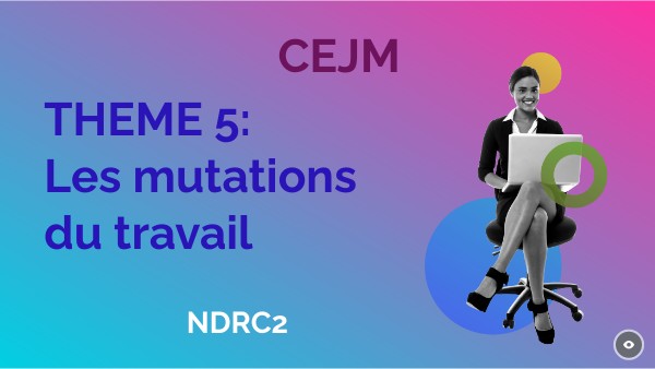 CEJM_Thème 5
