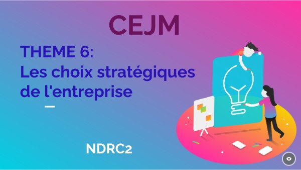 CEJM_Thème 6 | Genially