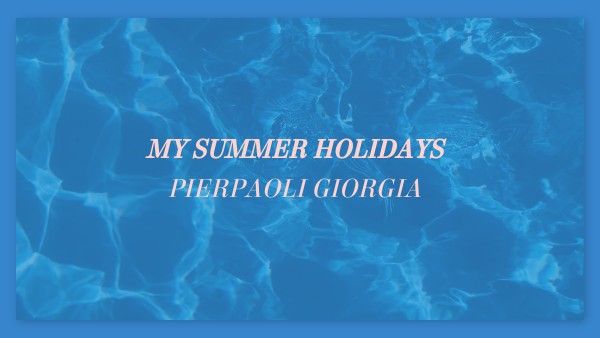 SUMMER HOLIDAY | Genially