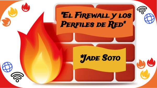 Firewall y Perfiles de Red