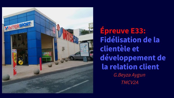 DIAPO INTERSPORT E33 | Genially