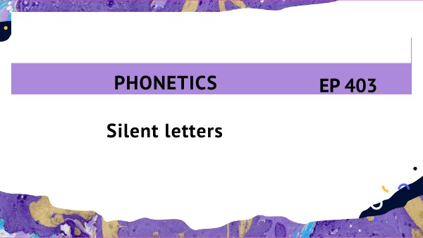 Silent letters | Genially