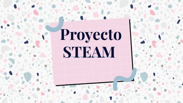 Proyecto steam | Genially