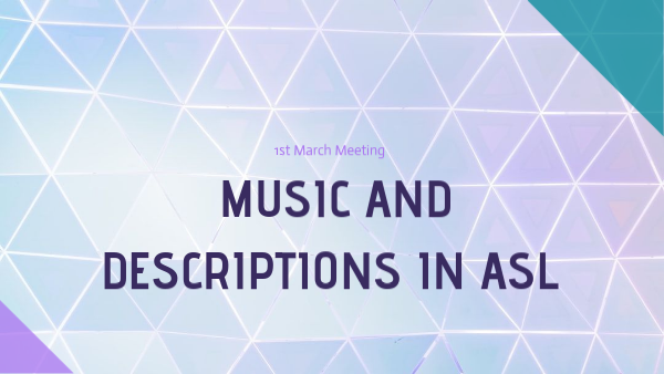 Music and Describing in ASL | Genially