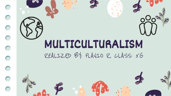 MULTICULTURALISM | Genially