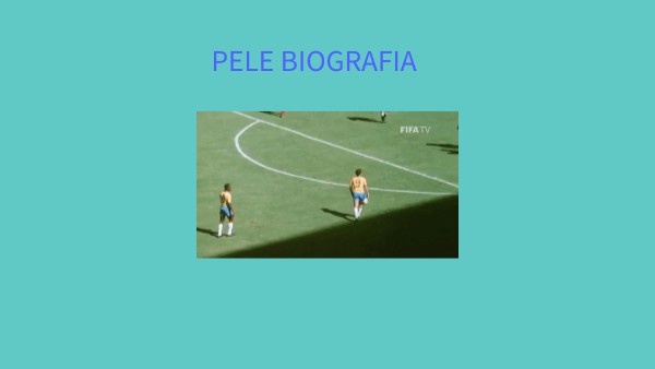 BIOGRAFIA PELÉ