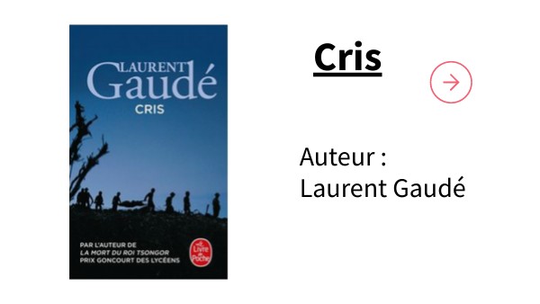 Cris de Laurent Gaudé | Genially