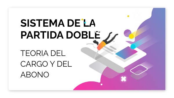 SISTEMA DE PARTIDA DOBLE | Genially