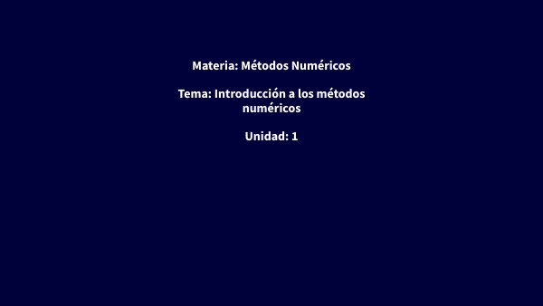 Introducción a los métodos numéricos | Genially