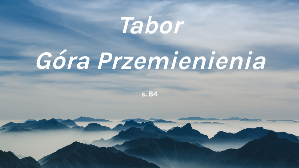 Tabor - góra przemienienia. | Genially