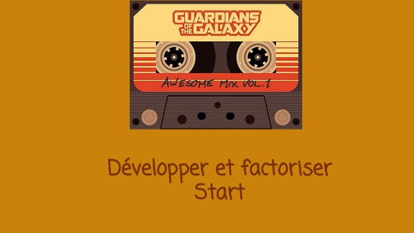 4e - Réviser Développer et Factoriser