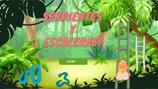 SERPIENTES Y ESCALERAS | Genially