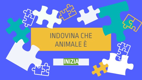 INDOVINA L'ANIMALE | Genially