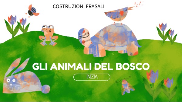GLI ANIMALI DEL BOSCO