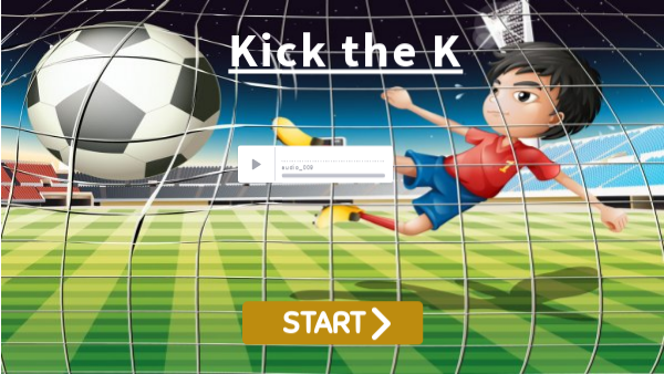 Kick the K