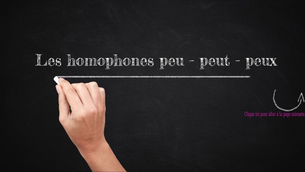 5A - B : les homophones peu / peut / peux | Genially