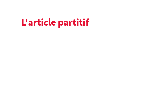 L'article partitif et les expressions de quantité