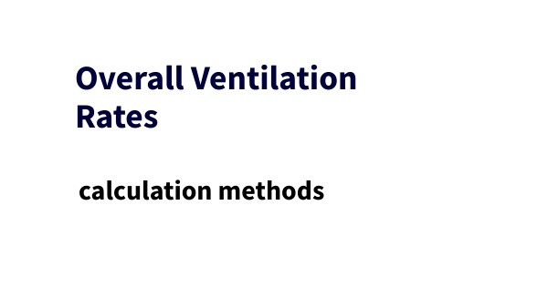 Overall Ventilation rates occupancy