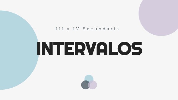 Intervalos (III y IV)