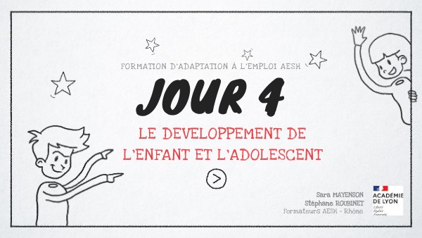 Jour 4 - Le développement de l'enfant et l'adolescent | Genially