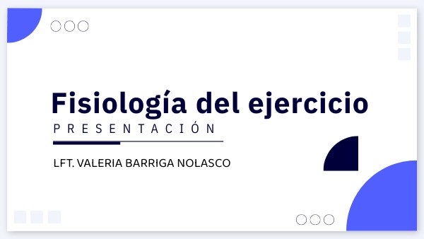 PRESENTACIÓN FISIOLOGIA DEL EJERCICIO | Genially
