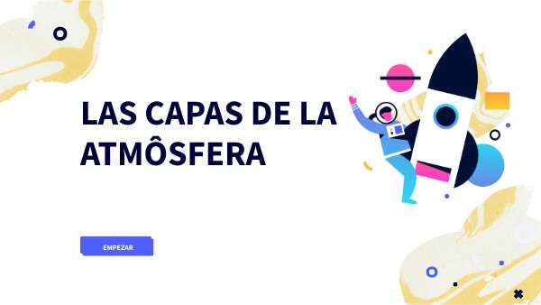 Las capas de la atmósfera | Genially