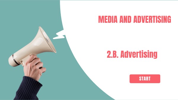 2.B.- MEDIA AND ADVERTISING | Genially