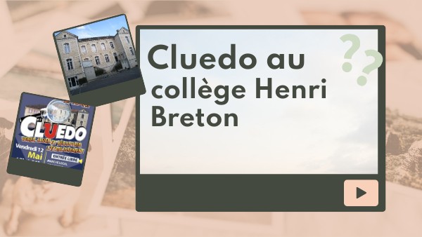 Cluedo Henri Breton | Genially