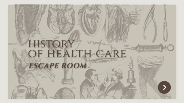 History of Health Escape Room | Genially